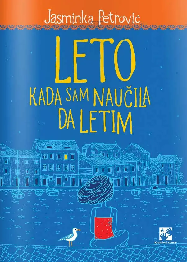 Leto kad sam naučila da letim - Jasminka Petrović