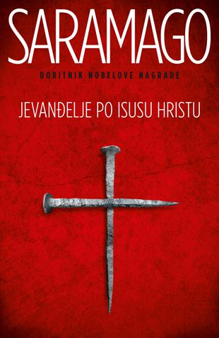 Jevanđelje po Isusu Hristu - Žoze Saramago