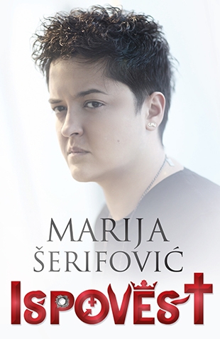 Ispovest - Marija Šerifović