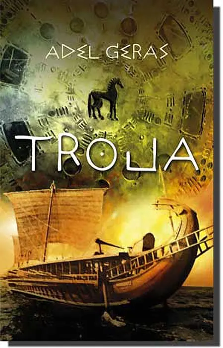 Troja, Adel Geras