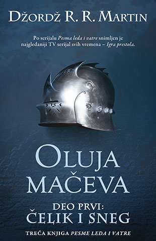 Oluja mačeva - deo prvi: Čelik i sneg, Džordž R. R. Martin