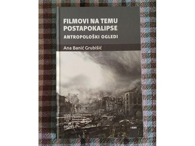 Filmovi na temu postapokalipse - Ana Banić Grubišić