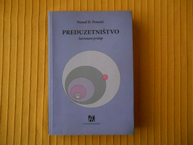 Nenad D. Penezić - Preduzetništvo - savremeni pristup