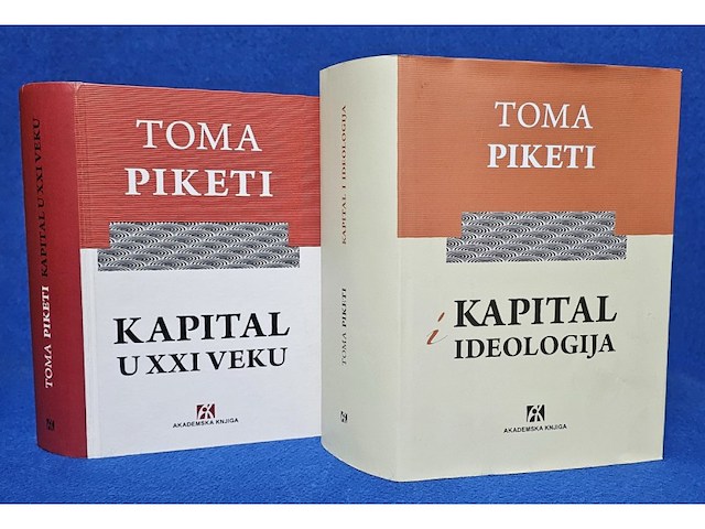Kapital u XXI veku ;  Kapital i ideologija– Toma Piketi