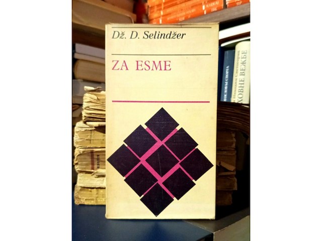 Dž. D. Selindžer – Za Esme