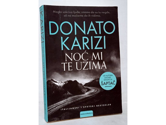 Noć mi te uzima-Donato Karizi