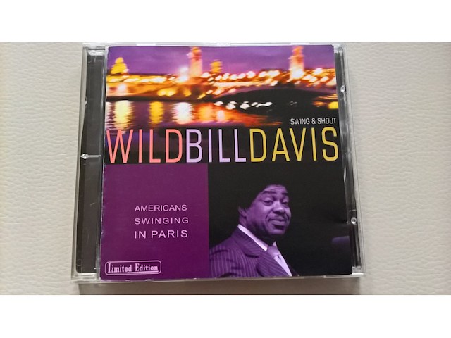 Wild Bill Davis - Americans Swinging in Paris (Live)