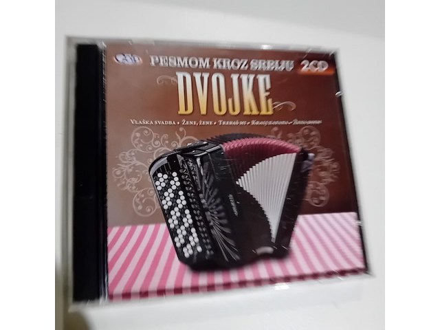 pesmom kroz srbiju DVOJKE - 2cd