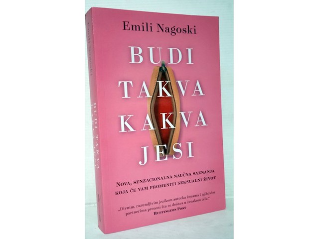 Emili Nagoski - Budi Takva Kakva Jesi