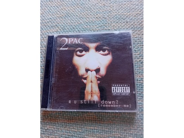 2 Pac Ru still down 2 x CD