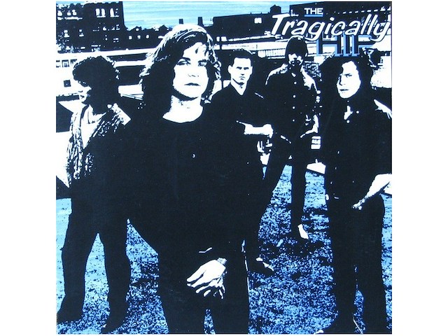 The Tragically Hip - The Tragically Hip