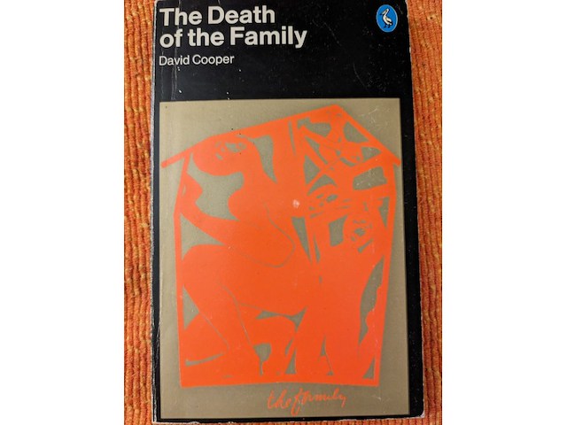 The Death of the Family - David Cooper