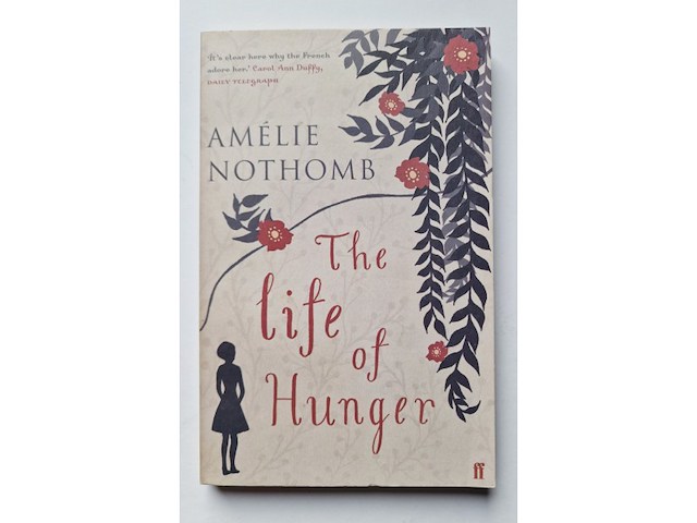 Amélie Nothomb - The Life of Hunger