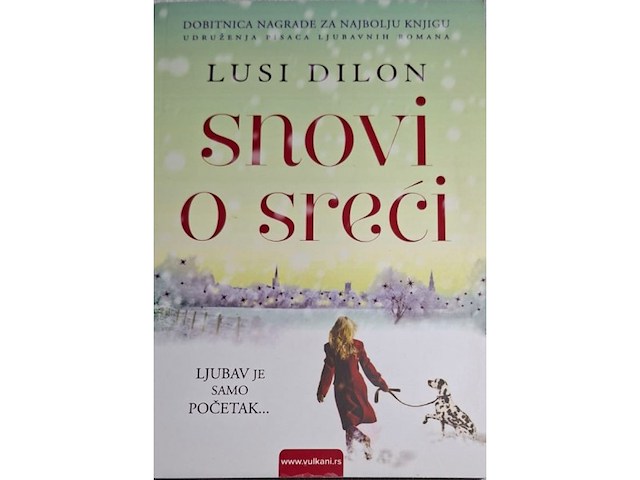 Snovi o sreći -Lusi Dilon