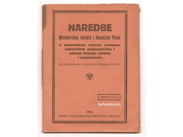 NAREDBE O OSAMSATNOM RADNOM VREMENU... 1920. GOD.