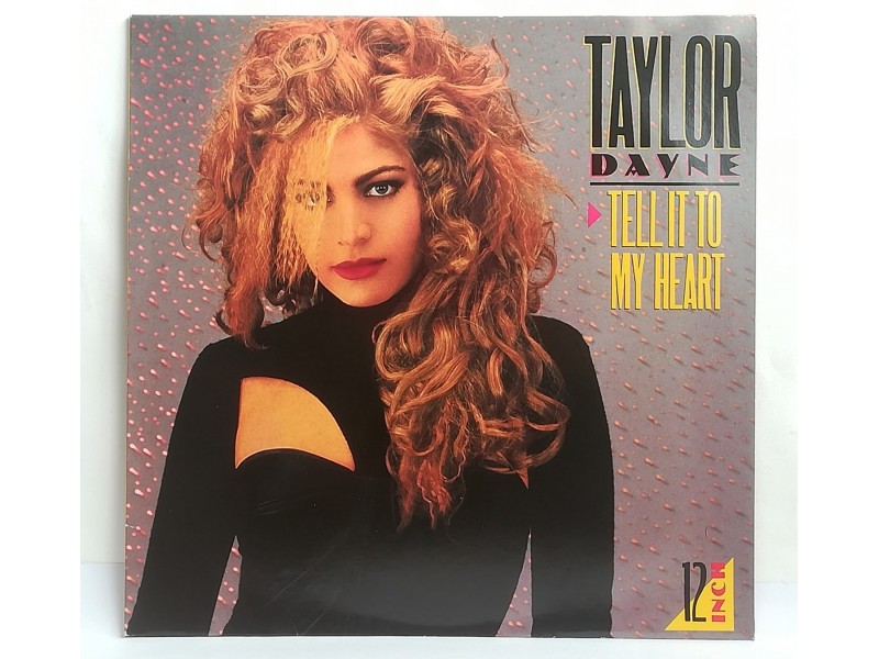 Taylor Dayne - Tell It To My Heart Club Mix Maxi Singl