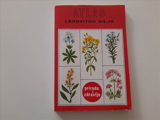 Atlas lekovitog bilja - Dragiša Milovanović