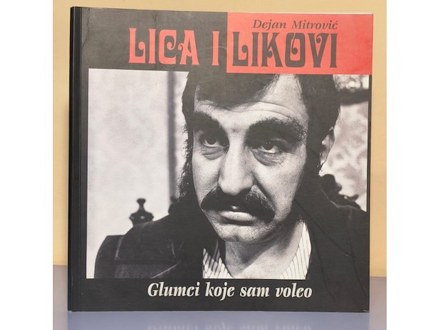 LICA I LIKOVI glumci koje sam voleo Dejan Mitrović