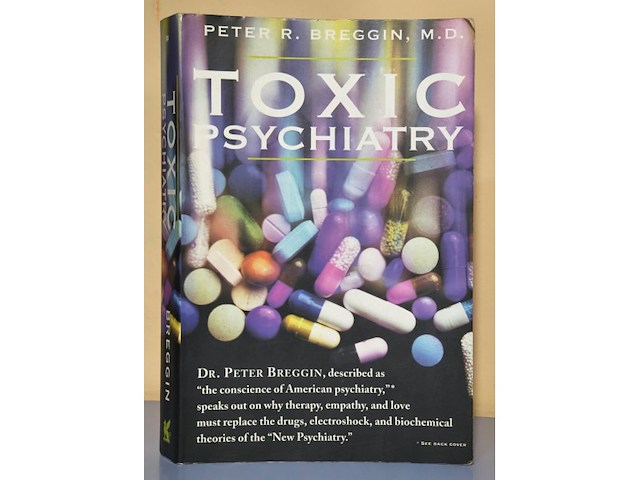 TOXIC PSYCHIATRY Peter Breggin