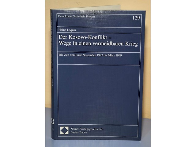 Der Kosovo-Konflikt - Wege in einen vermeidbaren Krieg