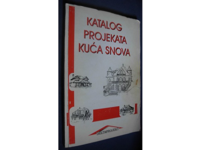 KATALOG PROJEKATA KUĆA SNOVA - Deltaprojekt