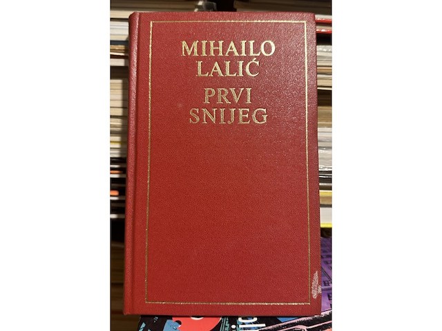 Mihailo Lalić - PRVI SNIJEG