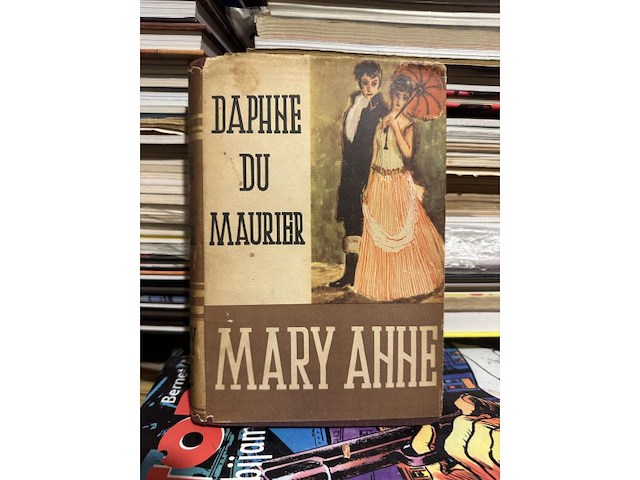 DAPHNE DU MAURIER - MARY ANNE