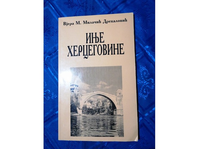 VJERA M. MILAČIĆ DREKALOVIĆ: INJE HERCEGOVINE pesme