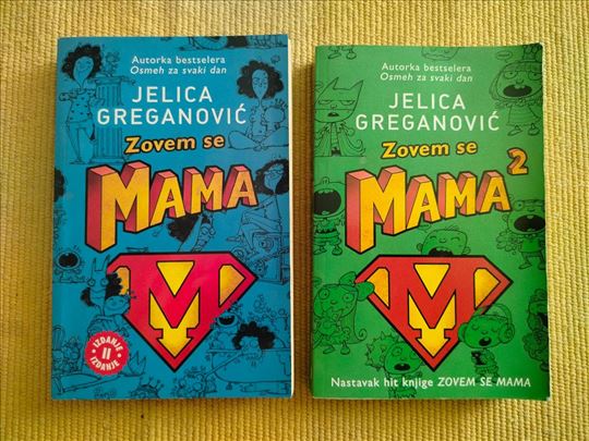 Jelica Greganović - Zovem se mama 1 i 2
