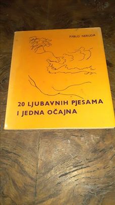 Pablo Neruda 20 ljubavnih pjesama i jedna očajna