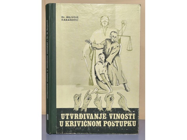 UTVRĐIVANJE VINOSTI U KRIVIČNOM POSTUPKU