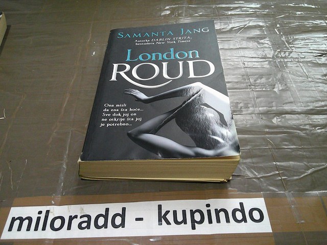 Samanta Jang London roud