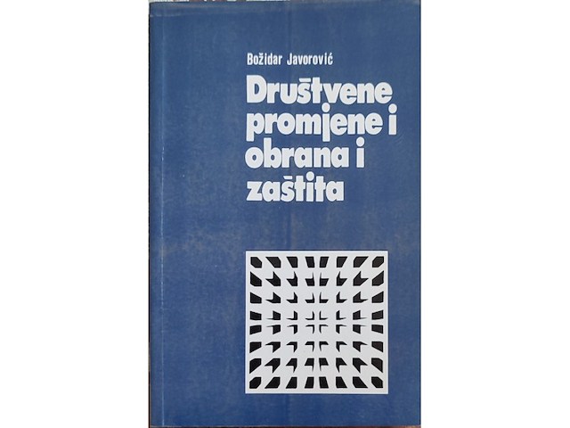Društvene promjene i obrana i zaštita