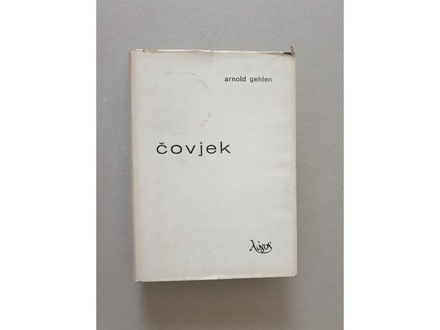 Čovjek / Arnold Gehlen, Covek