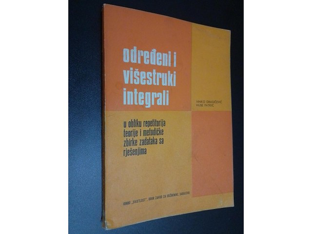 ODREĐENI I VIŠESTRUKI INTEGRALI -Dragičević,Fatkić