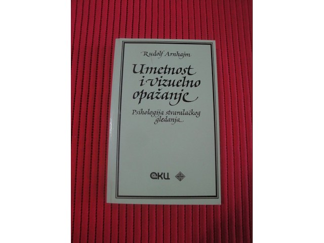Rudolf Arnhajm - Umetnost i vizuelno opazanje
