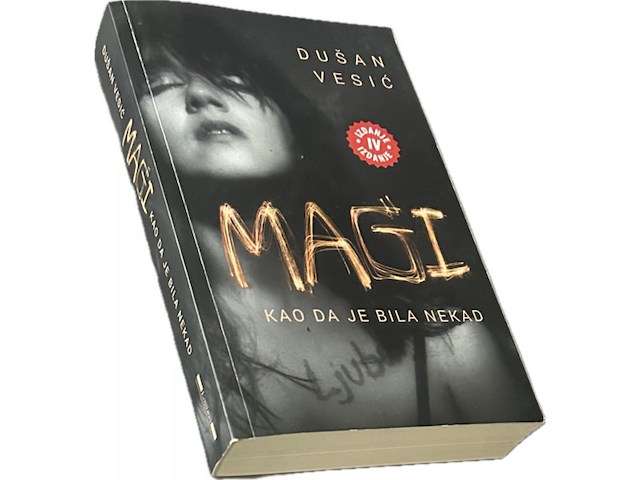 Magi – Kao da je bila nekad Dušan Vesić