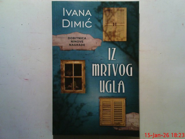 IVANA DIMIC -  IZ MRTVOG UGLA