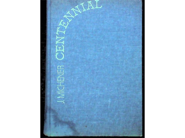 James Michener ➡️ Centennial ➡️ III knjiga-