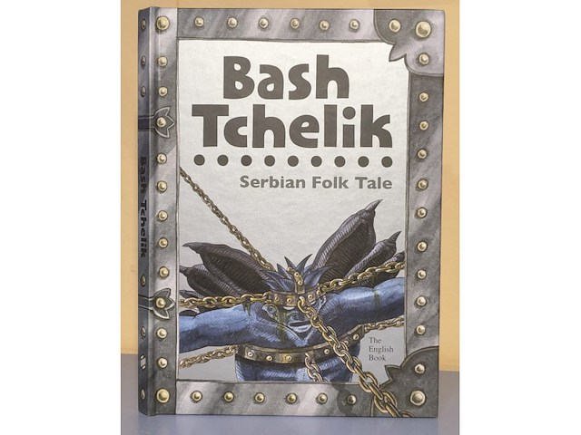 Bash Tchelik Serbian Folk Tale