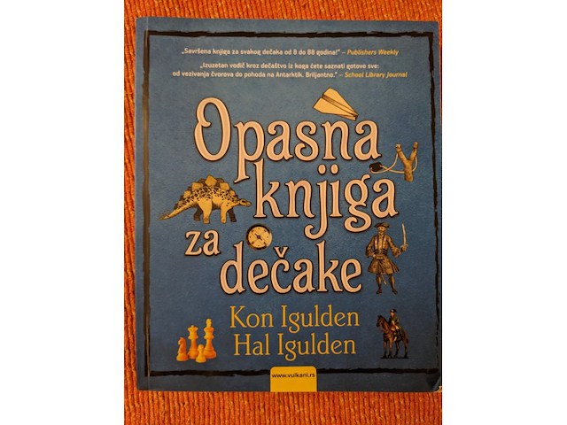 Opasna knjiga za dečake - Kon i Hal Igulden