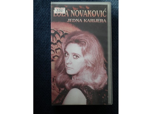 Lola Novaković - Jedna karijera