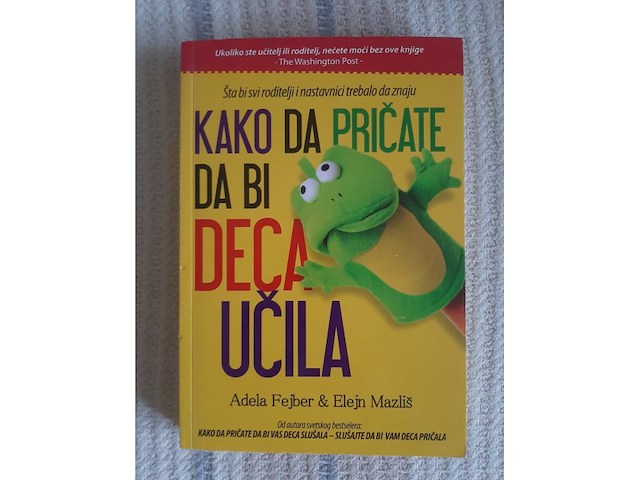 KAKO DA PRIČATE DA BI DECA UČILA- Fejber i Mazliš