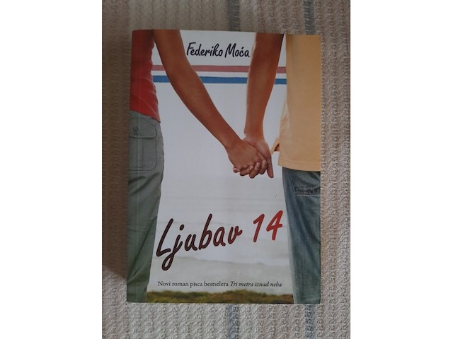 LJUBAV 14- Federiko Moća