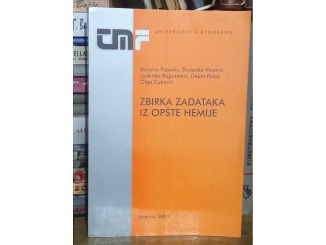 ZBIRKA ZADATAKA IZ OPSTE HEMIJE - GRUPA AUTORA