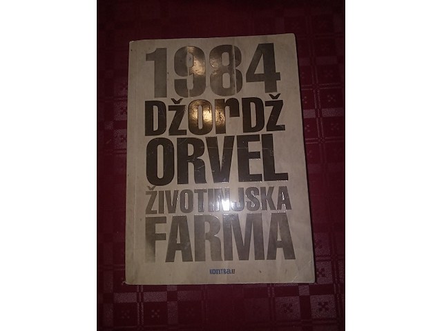 1984. Životinjska farma  Džordž Orvel