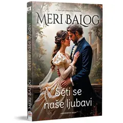 Meri Balog – Seti se naše ljubavi (knjiga)