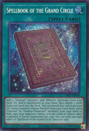 Spellbook of the Grand Circle - CH02-EN028 - Secret Rare 1st Edition