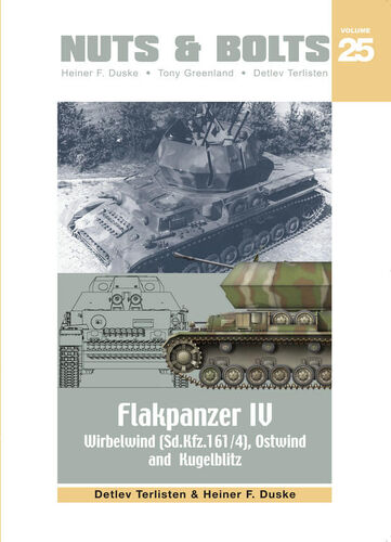 Nuts & Bolts 025 Nuts & Bolts Vol. 25 - Flakpanzer IV Wirbelwind (Sd.Kfz.161/4), Ostwind And Kugelblitz
