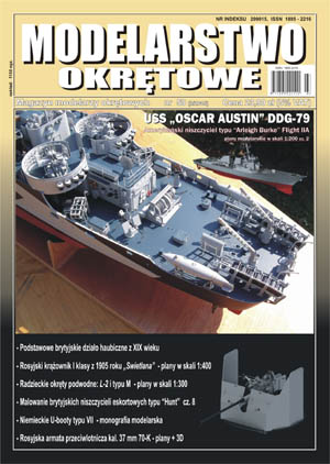 Modelarstwo Okrętowe Modelarstwo Okrętowe nr 58 USS "OSCAR AUSTIN" DDG-79 część 2, Krążownik "Swietłana", Niszczyciel "HUNT"